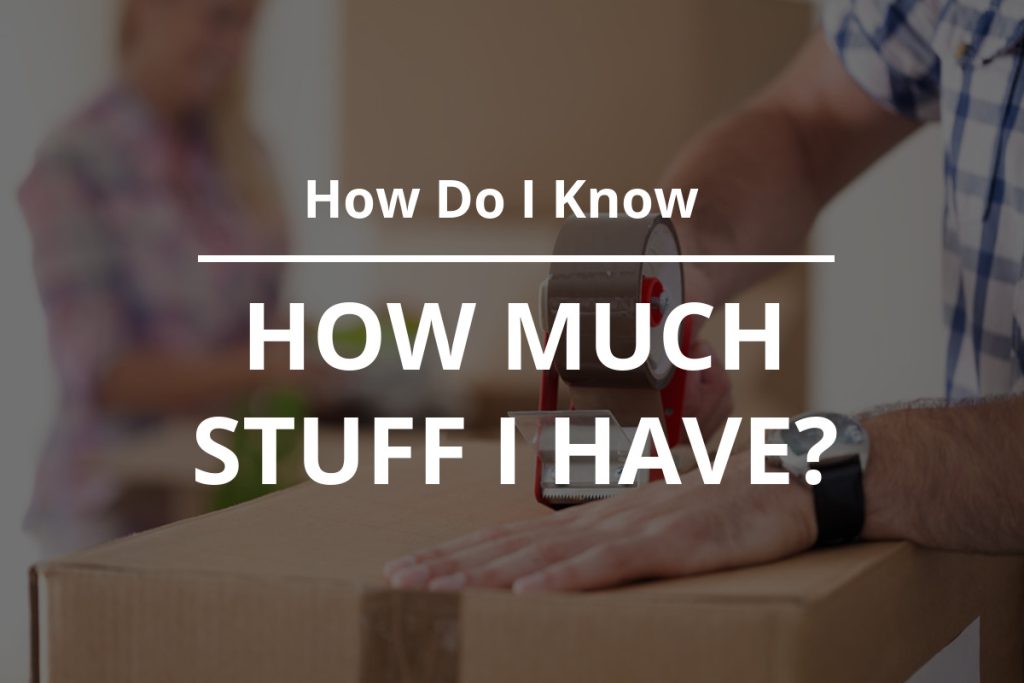 How Do I Know How Much Stuff I Got?